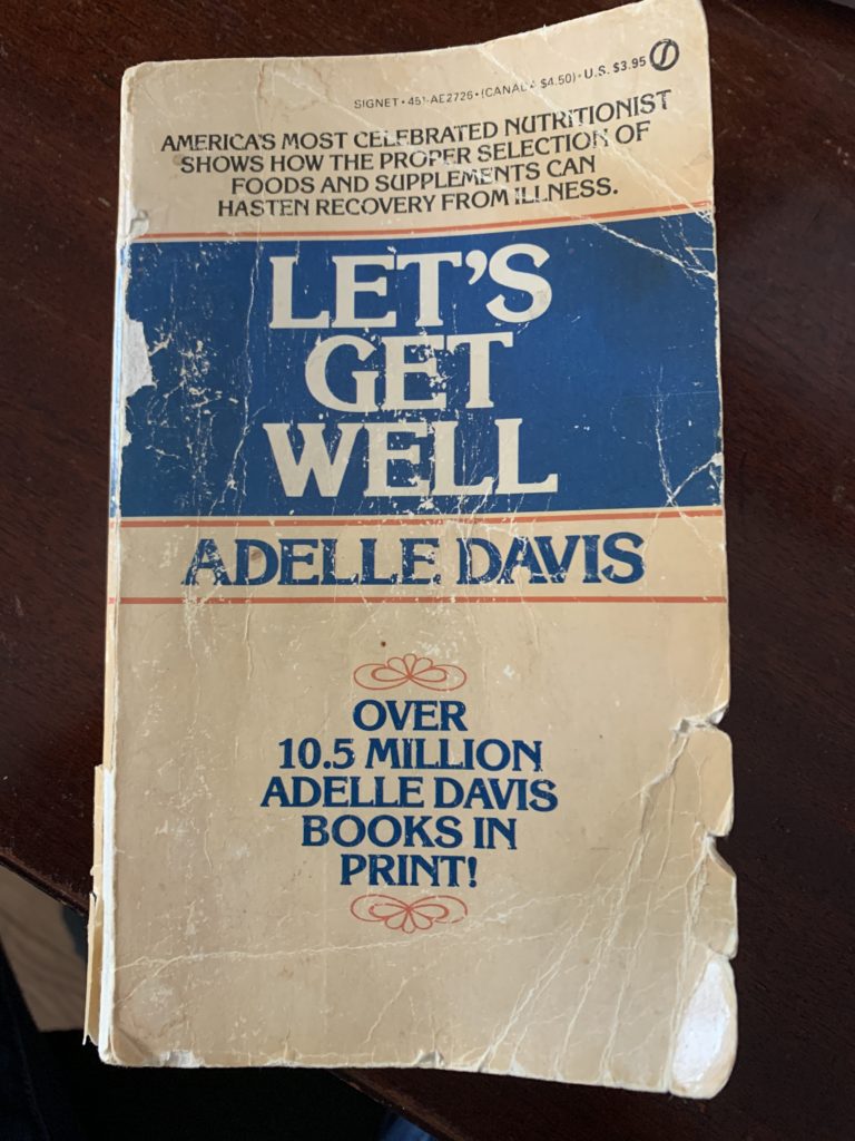 Adelle Davis and Your Health – Healthy For You